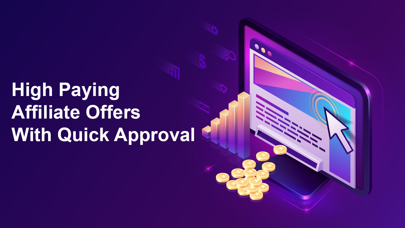 High Paying Affiliate Offers With Quick Approval for 2025